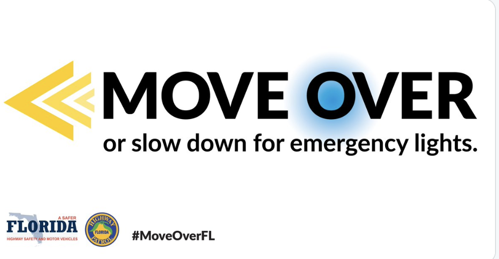 WHEN YOU SEE FLASHING LIGHTS, MOVE OVER, FLORIDA, IT’S THE LAW ...